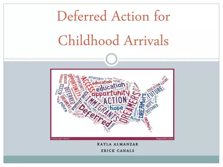 PPT - Deferred Action for Childhood Arrivals PowerPoint Presentation ...