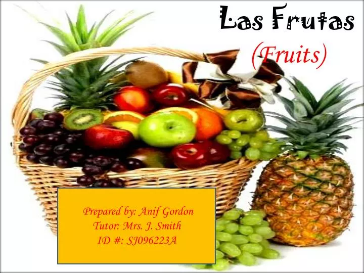 PPT - Las Frutas ( Fruits) PowerPoint Presentation, free download - ID ...