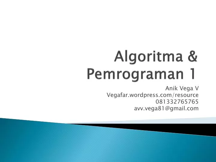 PPT - Algoritma & Pemrograman 1 PowerPoint Presentation, free download - ID:3945084