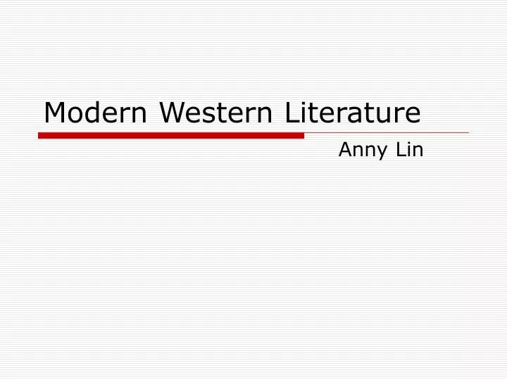 PPT - Modern Western Literature PowerPoint Presentation, free download ...