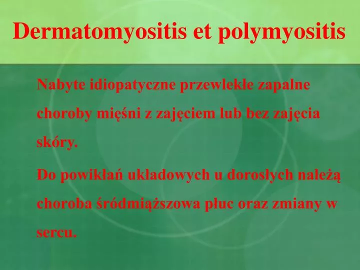 PPT - Dermatomyositis et polymyositis PowerPoint Presentation, free ...