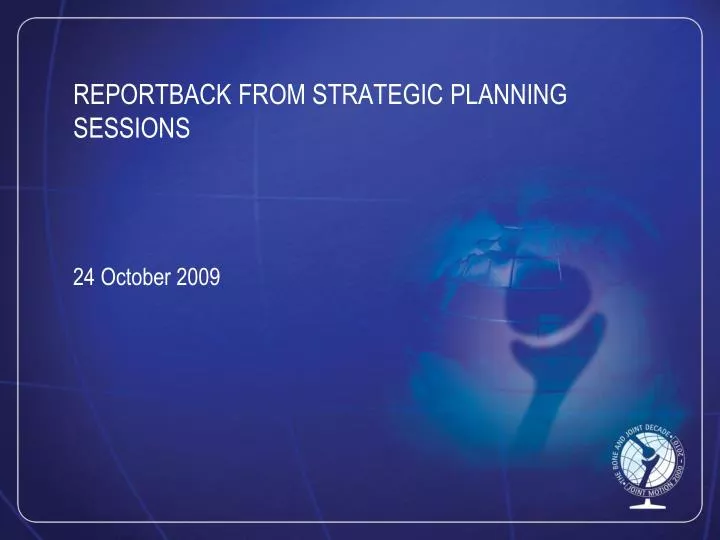 PPT - REPORTBACK FROM STRATEGIC PLANNING SESSIONS PowerPoint ...