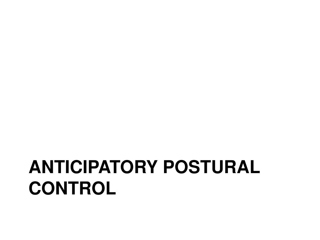 PPT - PTP 512 Neuroscience in Physical Therapy Postural Control ...
