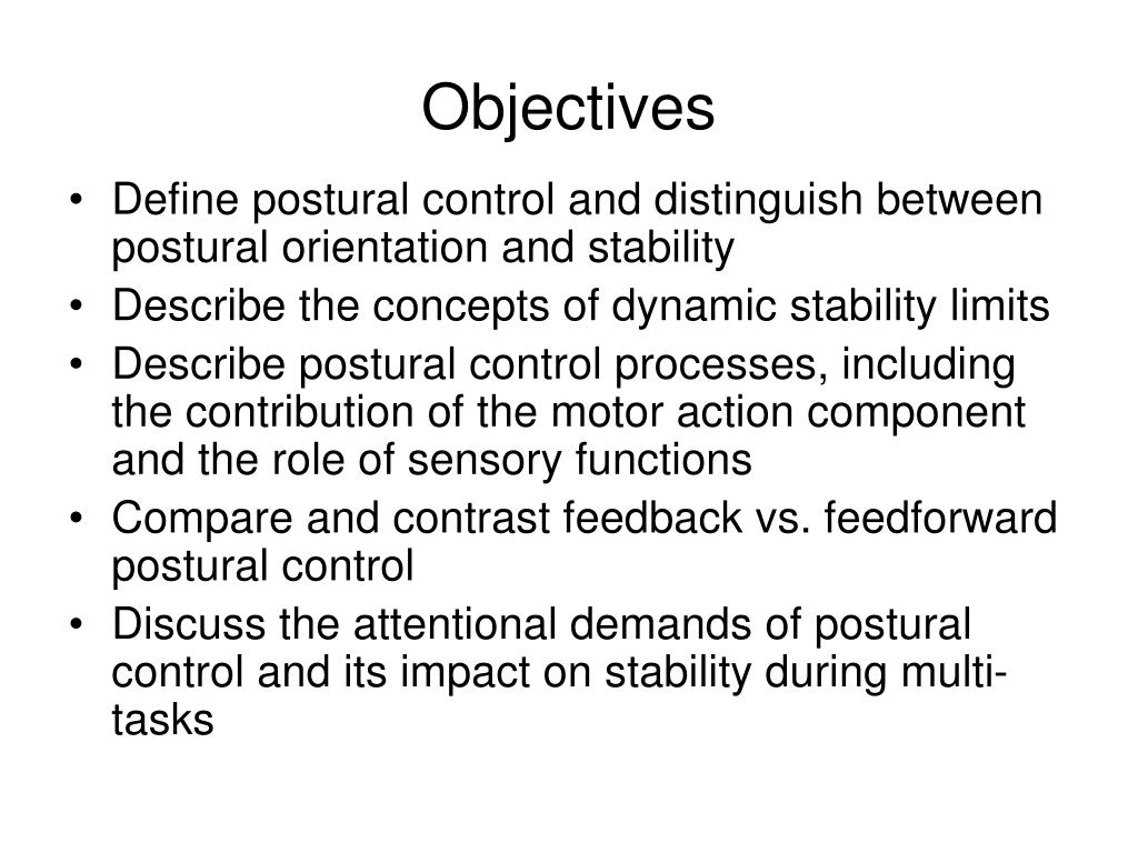 PPT - PTP 512 Neuroscience in Physical Therapy Postural Control ...