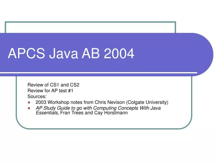 PPT - APCS Java AB 2004 PowerPoint Presentation, free download - ID:3946614