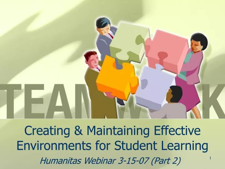 PPT - Creating & Maintaining Effective Environments for Student ...