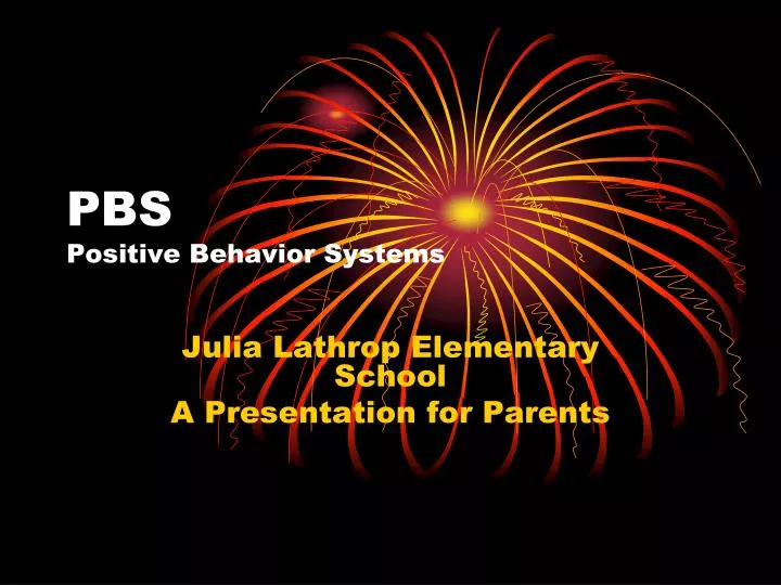 PPT - PBS Positive Behavior Systems PowerPoint Presentation, free ...