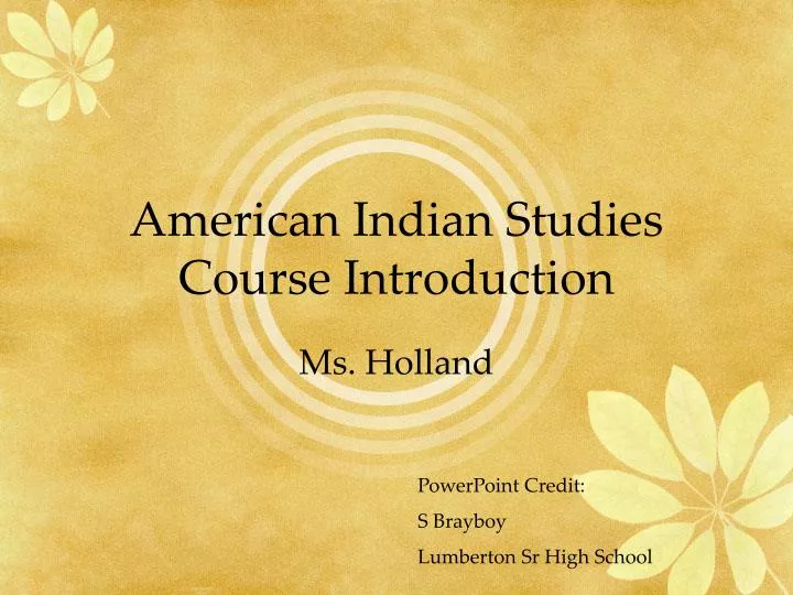 PPT - American Indian Studies Course Introduction PowerPoint ...
