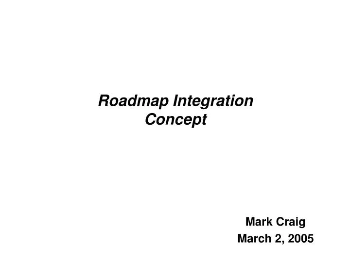 PPT - Roadmap Integration Concept PowerPoint Presentation, free ...