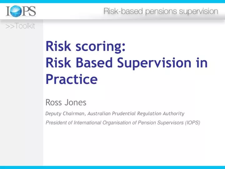 PPT - Risk scoring: Risk Based Supervision in Practice PowerPoint ...