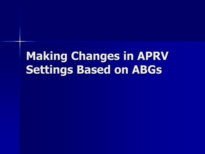 PPT - Airway Pressure Release Ventilation (APRV) PowerPoint ...