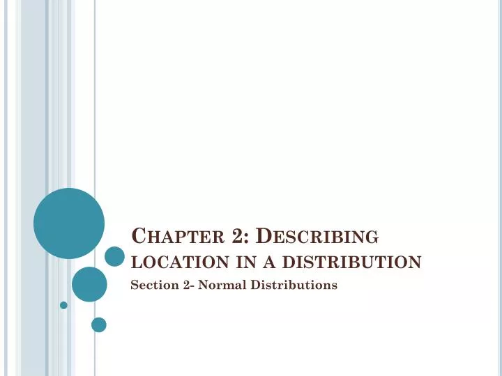 PPT - Chapter 2: Describing location in a distribution PowerPoint ...