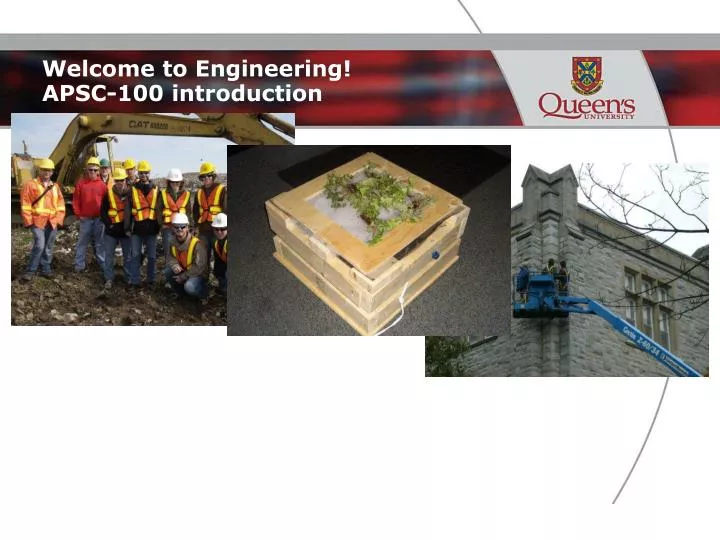 PPT - Welcome to Engineering! APSC-100 introduction PowerPoint ...