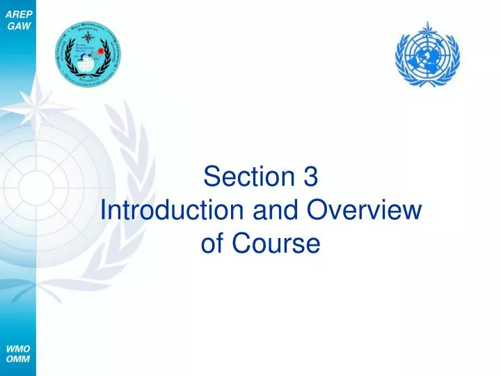 PPT - Section 3 Introduction and Overview of Course PowerPoint ...
