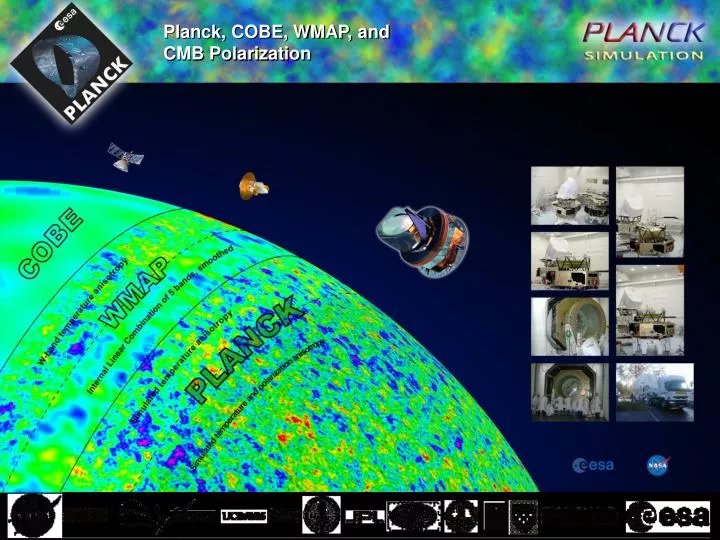 PPT - Planck, COBE, WMAP, and CMB Polarization PowerPoint Presentation ...