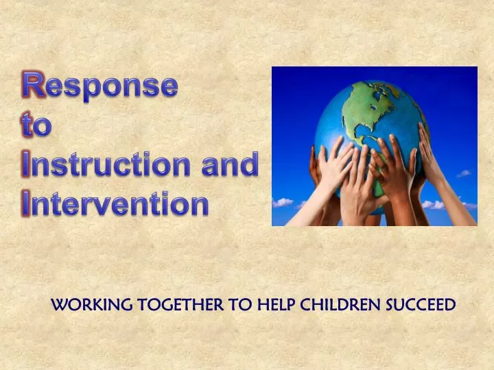PPT - WORKING TOGETHER TO HELP CHILDREN SUCCEED PowerPoint Presentation ...