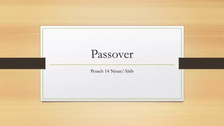 PPT - Passover PowerPoint Presentation, free download - ID:3952615