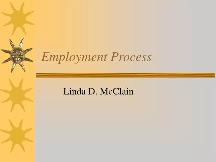 PPT - Employment Process PowerPoint Presentation, free download - ID ...