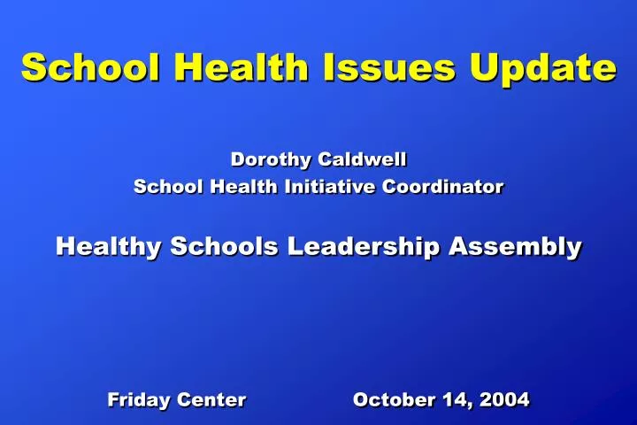PPT - School Health Issues Update PowerPoint Presentation, free ...