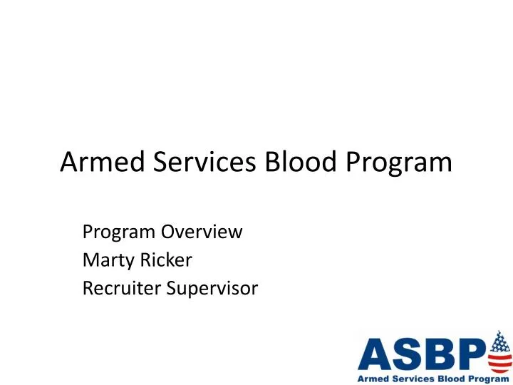 PPT - Armed Services Blood Program PowerPoint Presentation, free ...