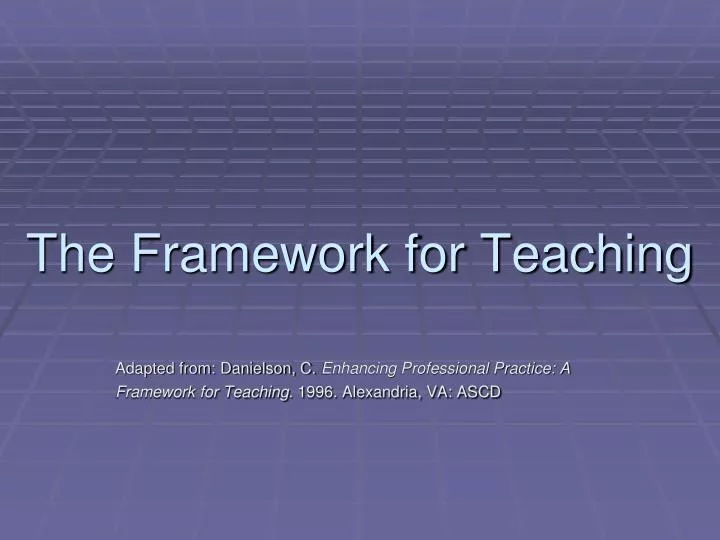 PPT - The Framework for Teaching PowerPoint Presentation, free download ...