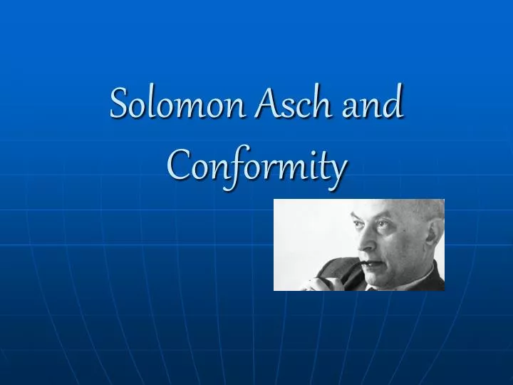 PPT - Solomon Asch and Conformity PowerPoint Presentation, free ...