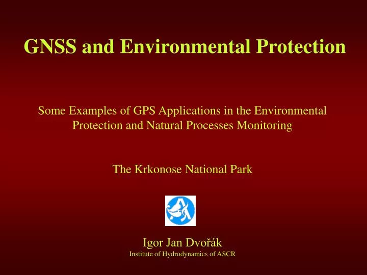 PPT - GNSS and Environmental Protection PowerPoint Presentation, free ...
