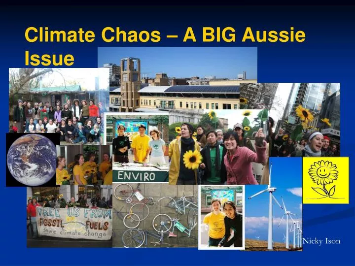 PPT - Climate Chaos PowerPoint Presentation, free download - ID:3954538