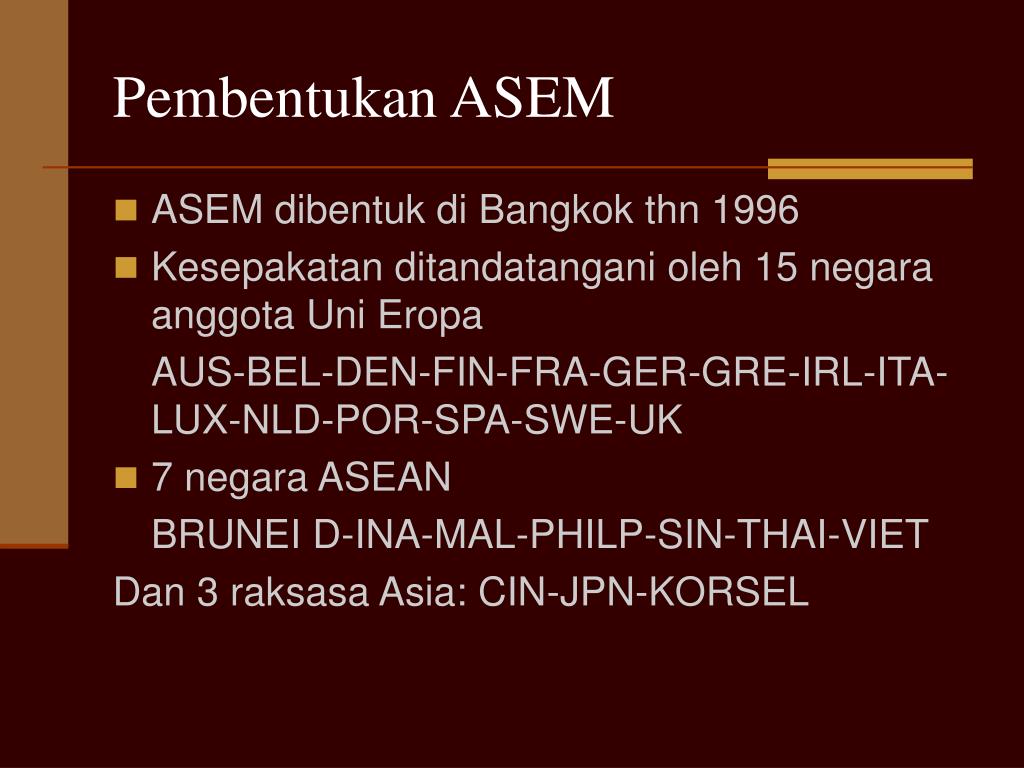 PPT - ASIA EUROPE MEETING (ASEM) PowerPoint Presentation, free download - ID:3954737