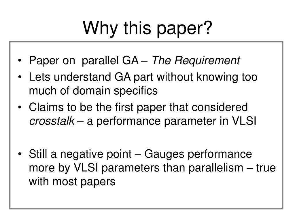 Ppt A Parallel Genetic Algorithm For Performance Driven Vlsi Routing By Jens Lienig Powerpoint