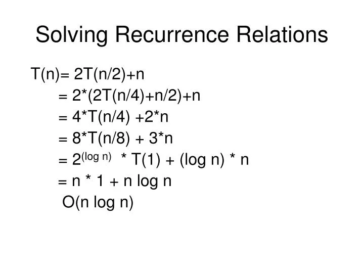 PPT - Solving Recurrence Relations PowerPoint Presentation, free ... PPT - Solving Recurrence Relations PowerPoint Presentation, free ...