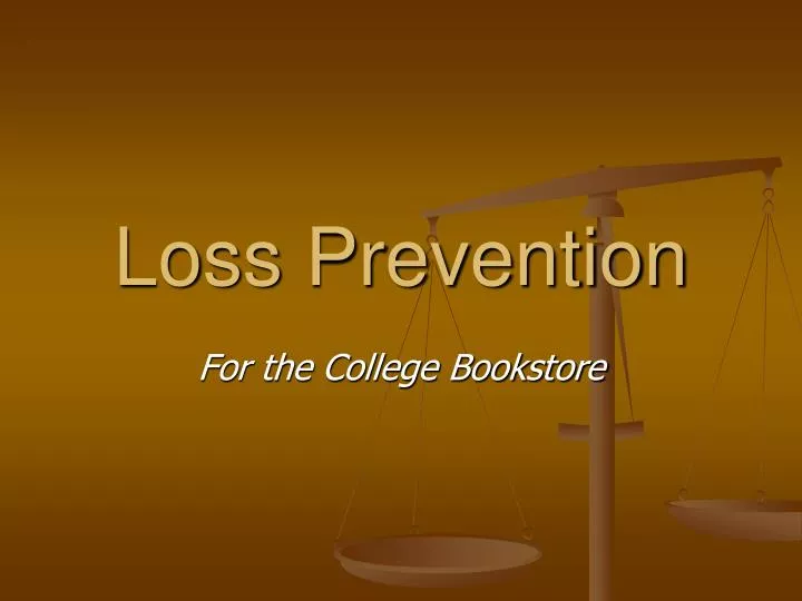 PPT - Loss Prevention PowerPoint Presentation, free download - ID:3955601