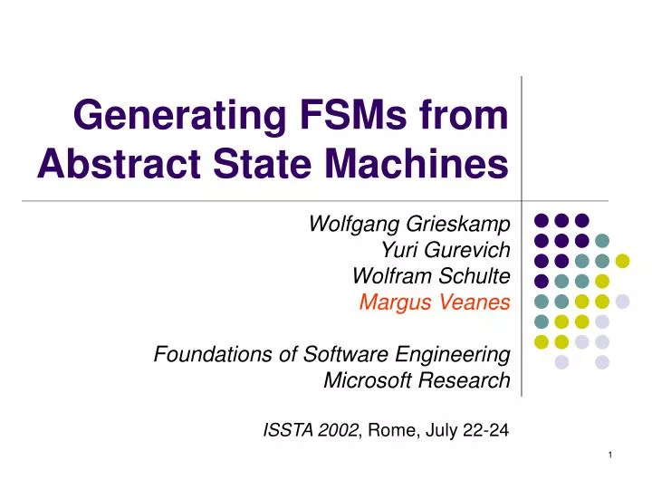 PPT - Generating FSMs from Abstract State Machines PowerPoint ...