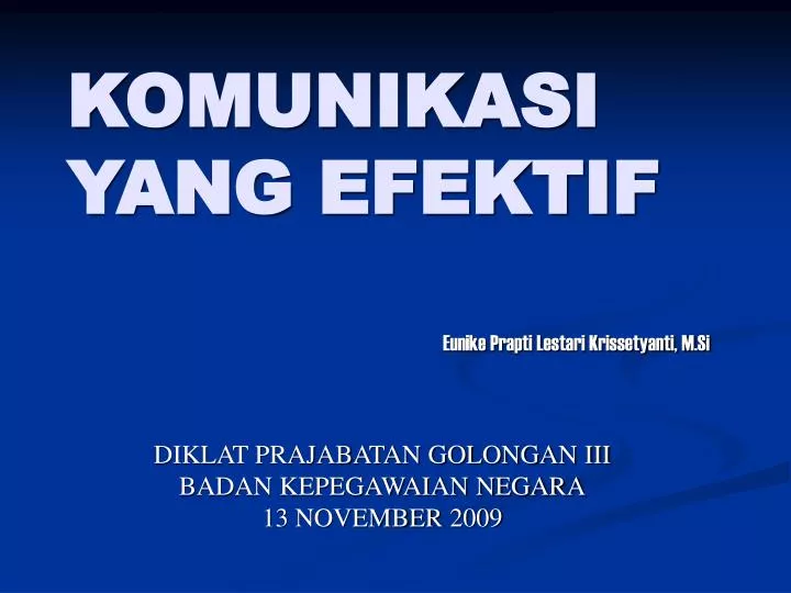 PPT - KOMUNIKASI YANG EFEKTIF PowerPoint Presentation, free download ...