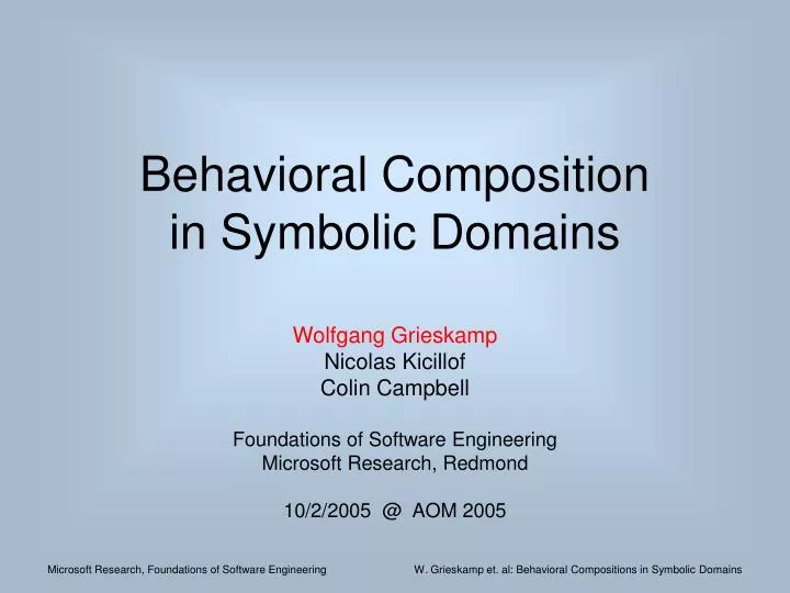 PPT - Behavioral Composition in Symbolic Domains PowerPoint ...