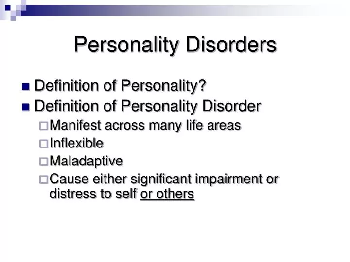 PPT - Personality Disorders PowerPoint Presentation, free download - ID ...
