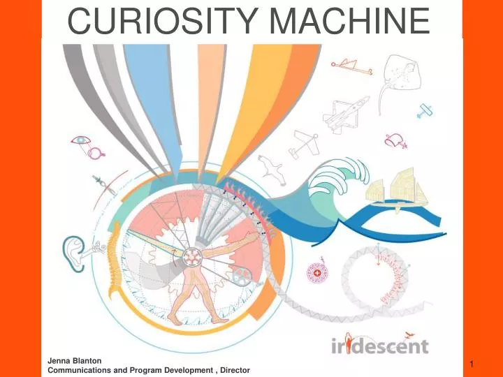 PPT - CURIOSITY MACHINE PowerPoint Presentation, free download - ID:3957306