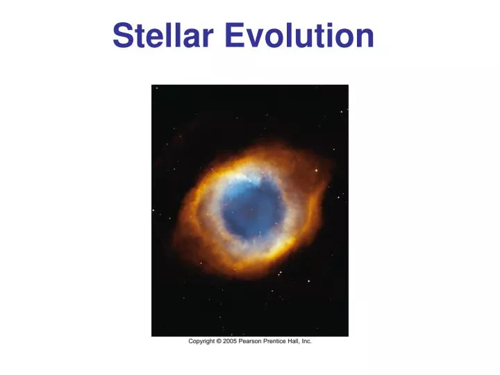 PPT - Stellar Evolution PowerPoint Presentation, free download - ID:3957560