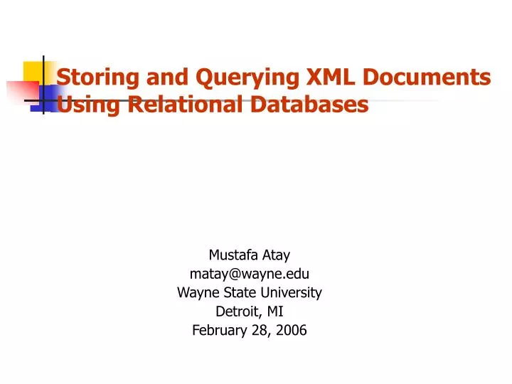 Ppt Storing And Querying Xml Documents Using Relational Hot Sex Picture