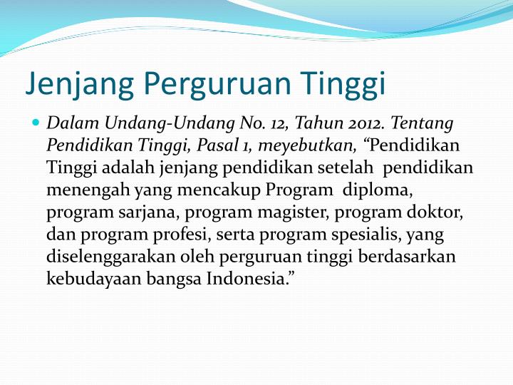 PPT - Pendidikan Tinggi di Indonesia PowerPoint Presentation - ID:3958136