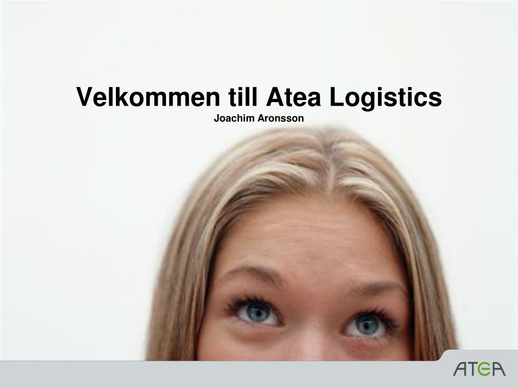 PPT - Velkommen till Atea Logistics Joachim Aronsson PowerPoint ...