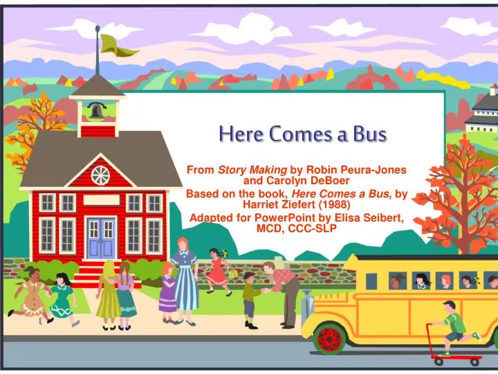 PPT - Here Comes a Bus PowerPoint Presentation, free download - ID:3959575