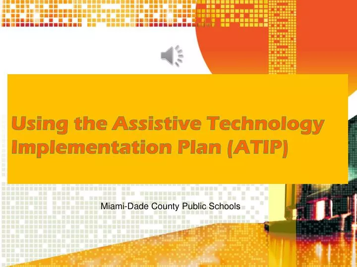 PPT - Using the Assistive Technology Implementation Plan (ATIP ...