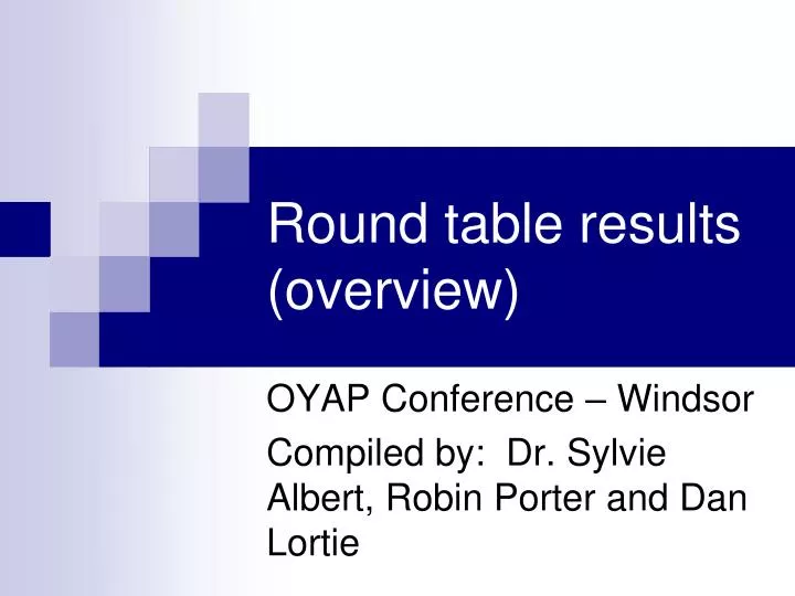 PPT - Round table results (overview) PowerPoint Presentation, free ...