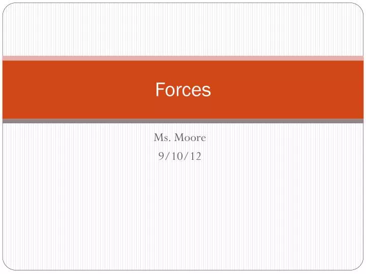 PPT - Forces PowerPoint Presentation, free download - ID:3960334