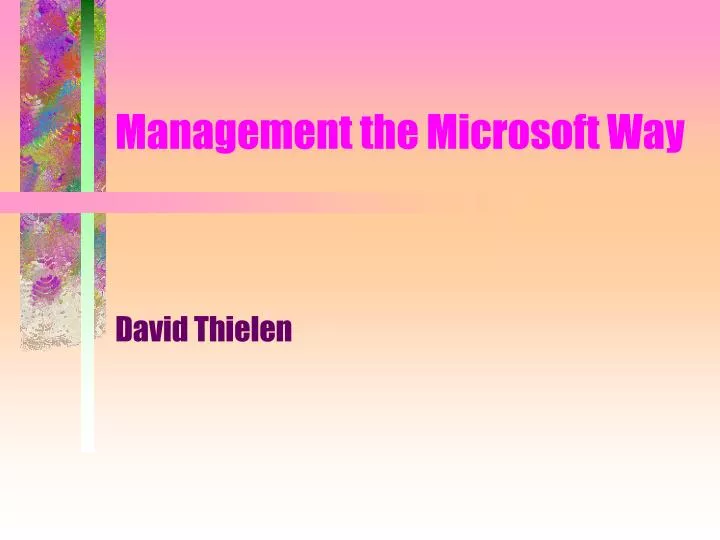 PPT - Management the Microsoft Way PowerPoint Presentation, free ...
