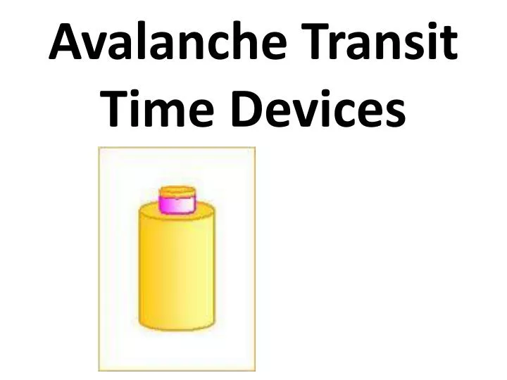 PPT - Avalanche Transit Time Devices PowerPoint Presentation, free ...
