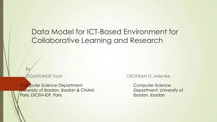 PPT - Data Model for ICT-Based Environment for Collaborative Learning and Research PowerPoint ...