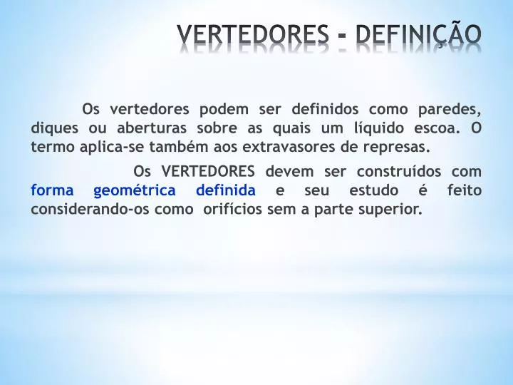 PPT - VERTEDORES - DEFINIÇÃO PowerPoint Presentation, free download ...
