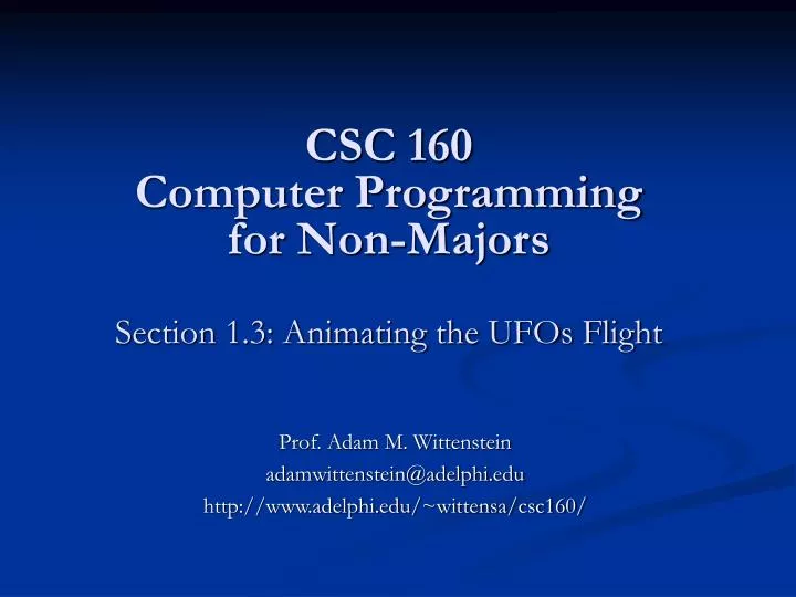 Ppt Csc 160 Computer Programming For Non Majors Section 1 3